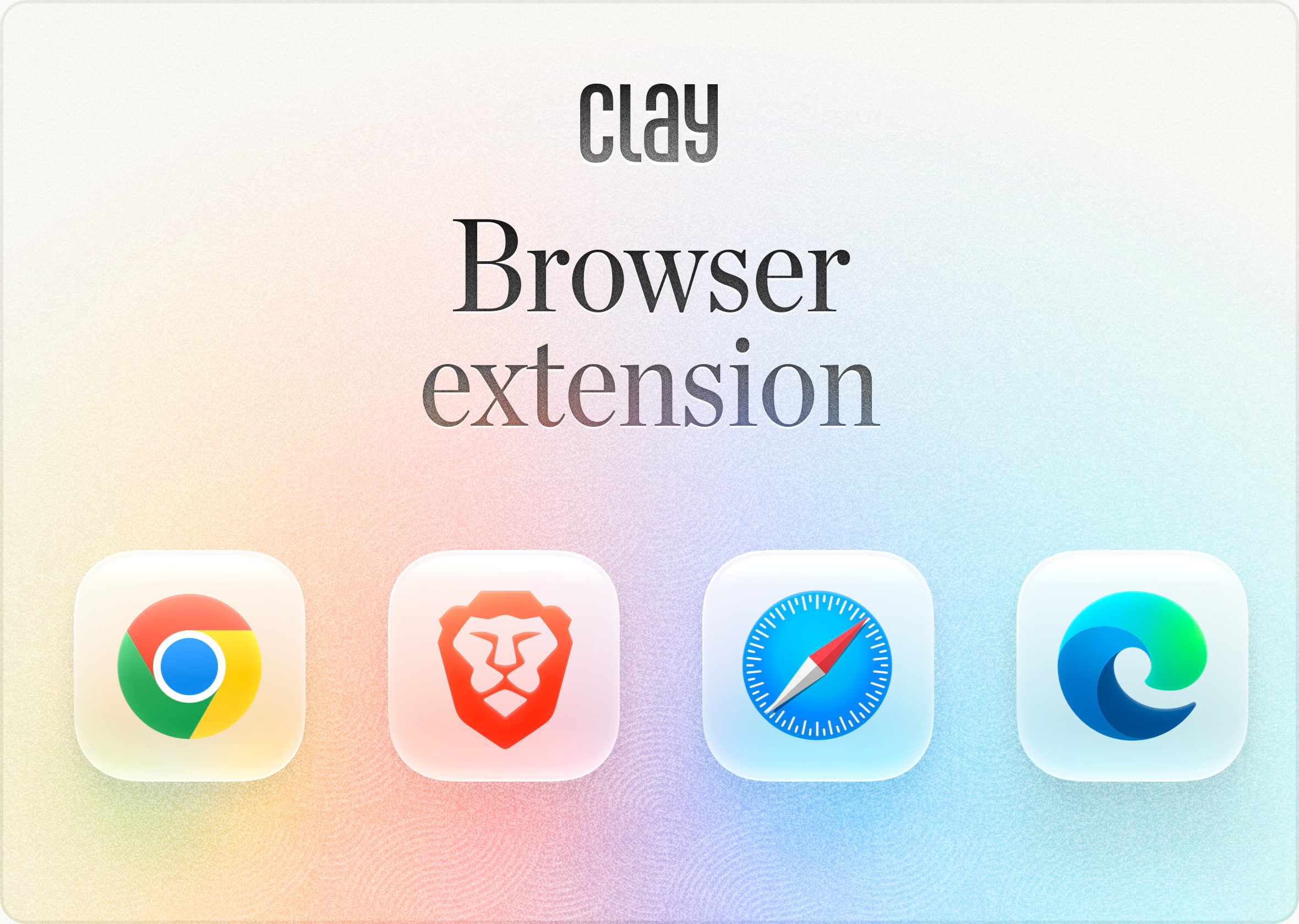 Clay Browser Extension – Clay